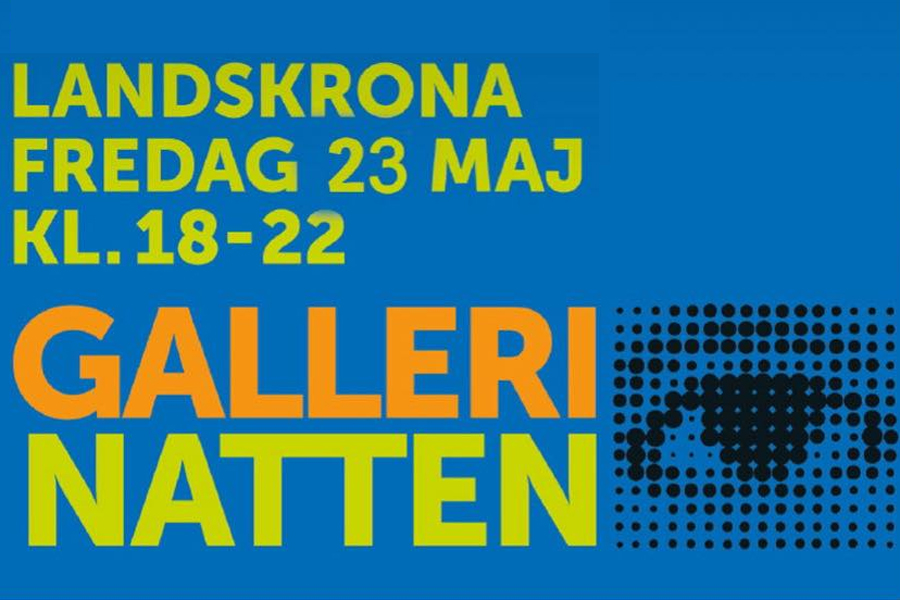 Landskrona fylls med konst på Gallerinatten – Landskrona Direkt